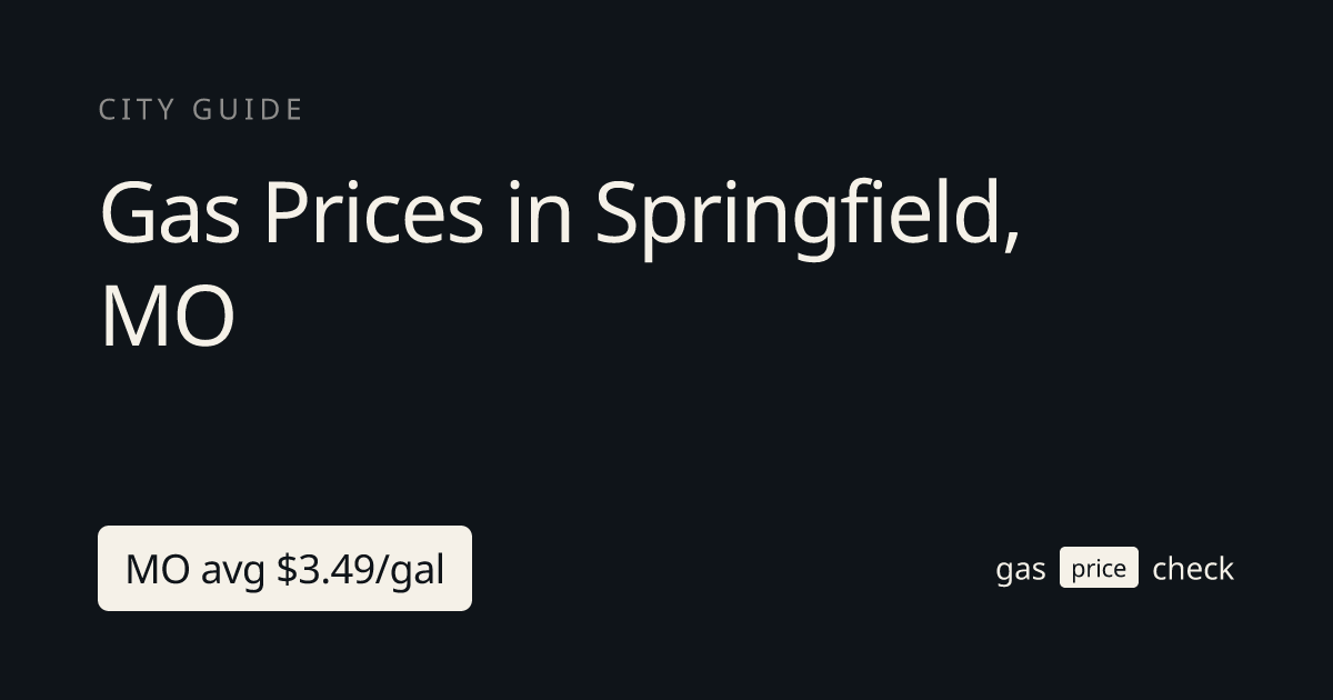 Gas Prices in Springfield, MO, Gas Price Check
